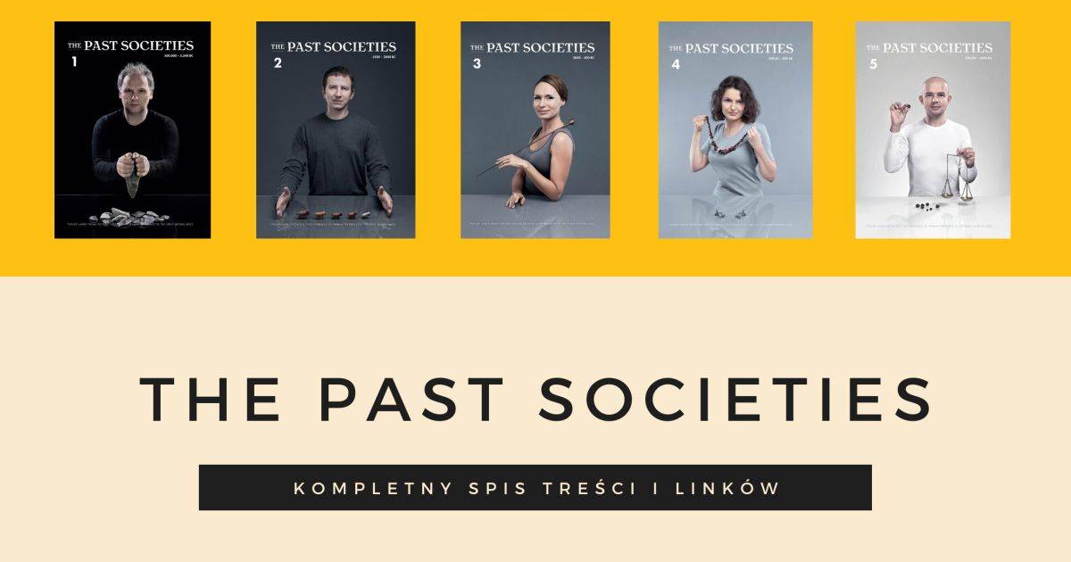 The Past Societies - spis treści i zawartość [AKTUALIZACJA]